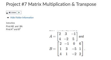 Solved Write A C Program That Multiplies Matrix A And