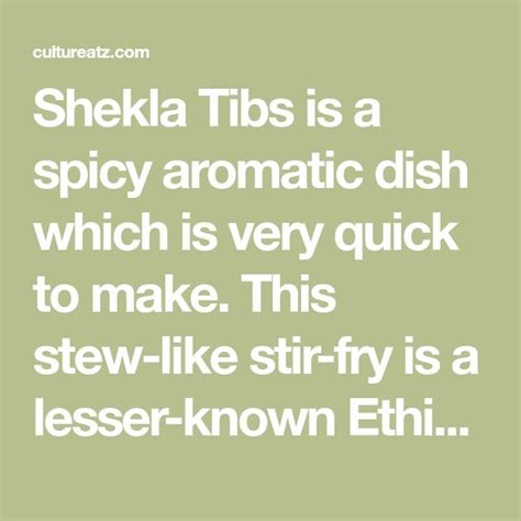 Flavor Packed Shekla Tibs Not Your Standard Ethiopian Traditional Food Recipe Traditional
