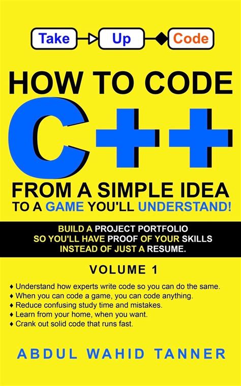 front cover of book how to code c from a simple idea to a game you ll