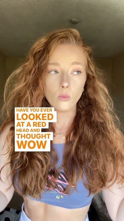 Have You Ever Looked At A Redhead And Thought Gingergirl