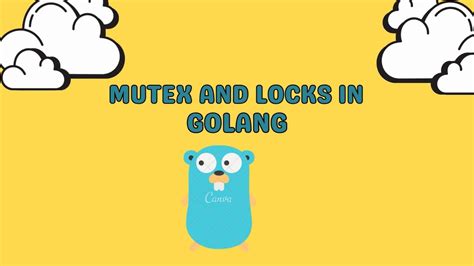 Mutex And Locks In Golang Explained In Hindi YouTube