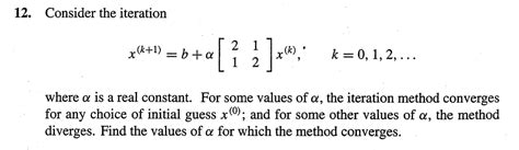 Solved Consider The Iteration Chegg