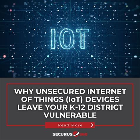 Securus360 On Linkedin Cyberattack Ransomware Iot Edtech K12 Cybersecurity Securus360