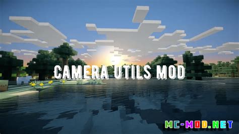 Camera Utils Mod Mc Mod Net