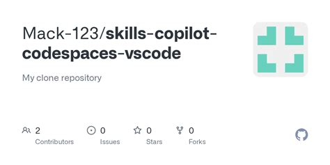 Github Mack 123skills Copilot Codespaces Vscode My Clone Repository
