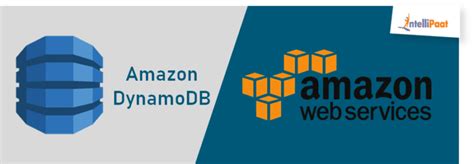 Aws Dynamodb Tutorial Guide To Amazon Dynamodb Intellipaat
