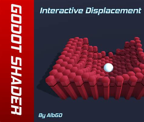 Shader Interactive Displacement By Albert