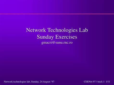 Ppt Network Technologies Lab Sunday Exercises Gmacri Sunu Rnc Ro Powerpoint Presentation Id