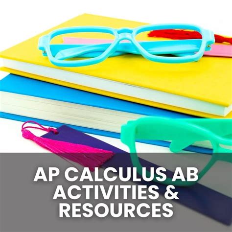 Supplement Your Ap Calculus Ab Curriculum With These Hands On