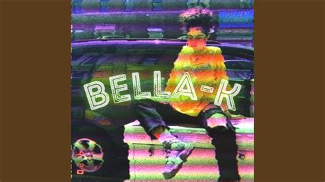 Bella K Bella
