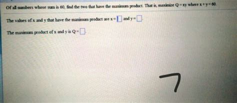 Solved Of All Numbers Whose Sum Is Find The Two That Chegg Com