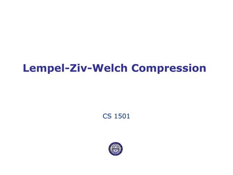 Ppt Lempel Ziv Welch Compression Powerpoint Presentation Free