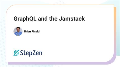 Graphql And The Jamstack Stepzen Blog