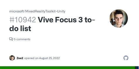 Vive Focus 3 To Do List · Issue 10942 · Microsoftmixedrealitytoolkit Unity · Github