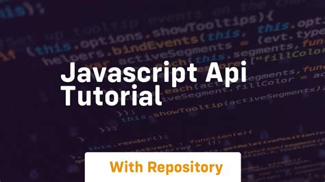 Javascript Api Tutorial Youtube