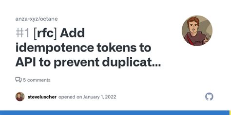 Rfc Add Idempotence Tokens To Api To Prevent Duplicate Transactions · Issue 1 · Anza Xyz