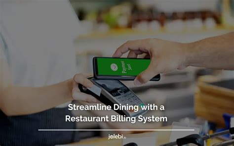 Streamline Dining With A Restaurant Billing System Jalebi
