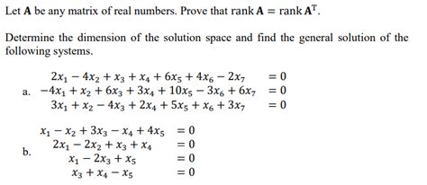 solved let a be any matrix of real numbers prove that