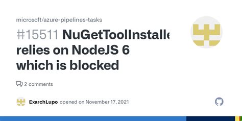 NuGetToolInstallerTask Relies On NodeJS Which Is Blocked Issue Microsoft Azure