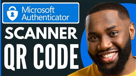 scanner qr code microsoft authenticator comment faire en 2024 youtube