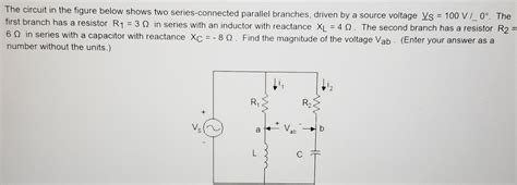 Solved The Figure Below Shows Two Series Connected Parallel
