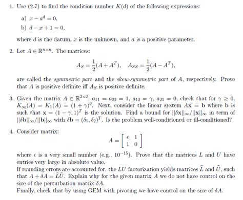 solved use 2 7 ﻿to find the condition number k d ﻿of the