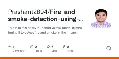 Github Prashant2804 Fire And Smoke Detection Using Yolov11 This Is To Test Newly Launched
