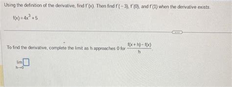 Solved Using The Definition Of The Derivative Find F X Chegg Com