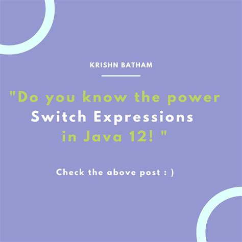 Krishna Batham On Linkedin Javaprogramming Switchexpressions Codeinnovation Java12
