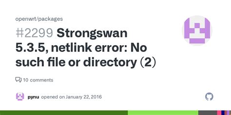 Strongswan 535 Netlink Error No Such File Or Directory 2 · Issue
