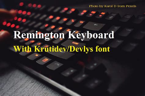 Remington Keyboard With Krutidev