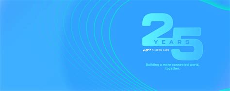 Silicon Labs At 25 And The Future Of Iot Silicon Labs