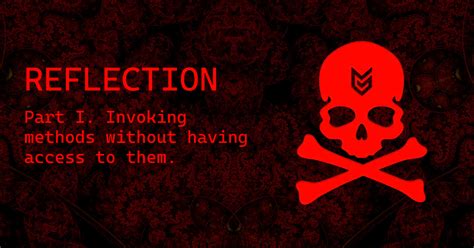 Reflection Breaking Oop And Opening New Horizons Part I By File Exploit Jun 2023 Medium