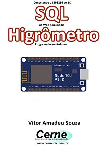 Conectando O Esp8266 Ao Bd Sql Na Web Para Medir Higrômetro Programado
