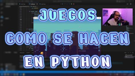 Te Enseño A Hacer Juegos En Python Youtube