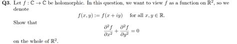 Solved 23 Let F C→c Be Holomorphic In This Question We