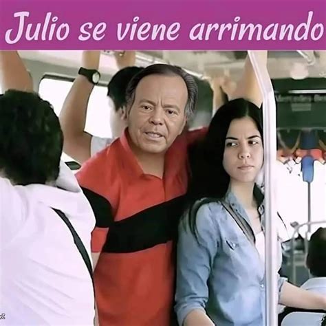 Las Redes Estallan Con Memes Por La Llegada De Julio Viene De