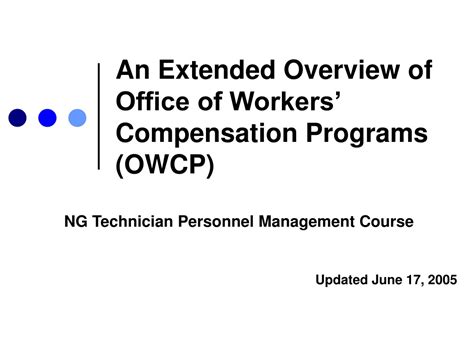Ppt An Extended Overview Of Office Of Workers Compensation Programs Owcp Powerpoint