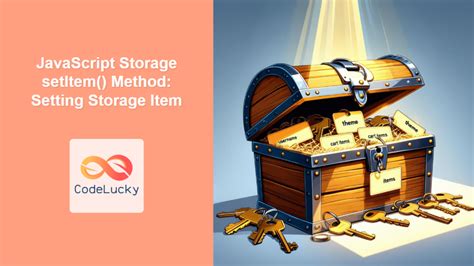 JavaScript Storage RemoveItem Method Removing Storage Item CodeLucky