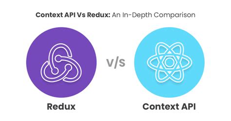Differences Between Context API Vs Redux An In Depth Comparison