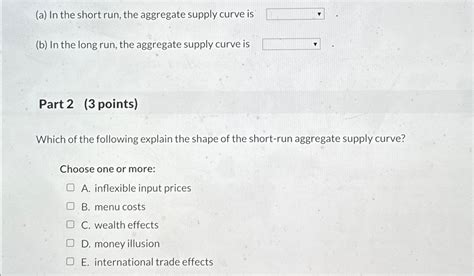 Solved A ﻿in The Short Run The Aggregate Supply Curve