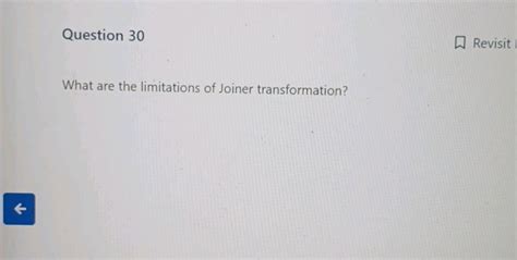 Question 30 Revisit What Are The Limitations StudyX