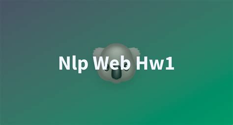 nlp web hw1 a hugging face space by toutariel