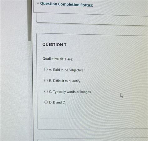 solved question completion status question 7 qualitative