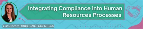 Integrating Compliance Into Human Resources Processes Youcompli