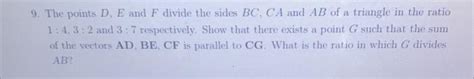 solved 9 the points d e and f divide the sides bc ca and ab