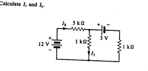 Solved Calculate I1 ﻿and I2 Using Kichoffs Laws