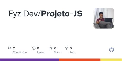 Projeto Jsindexhtml At Main · Eyzidevprojeto Js · Github