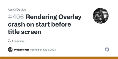 Rendering Overlay Crash On Start Before Title Screen · Issue 406 · Asek3 Oculus · Github