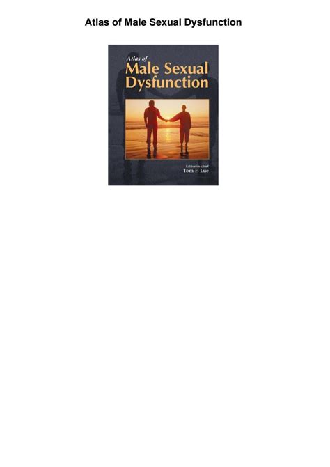 Atlas Of Male Sexual Dysfunction Pdf By Lavern Savory Issuu